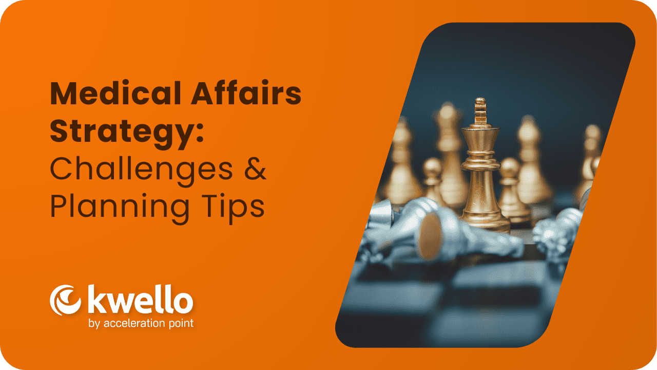 Key Challenges in Medical Affairs Strategy and Solutions